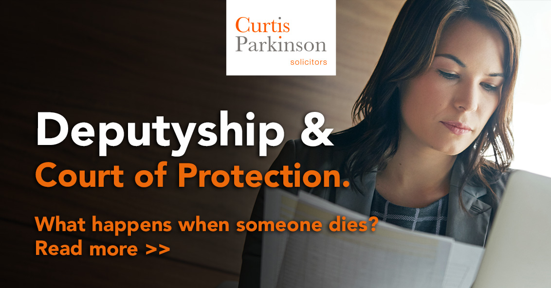 Curtis Parkinson | Court Of Protection Deputyships After Death