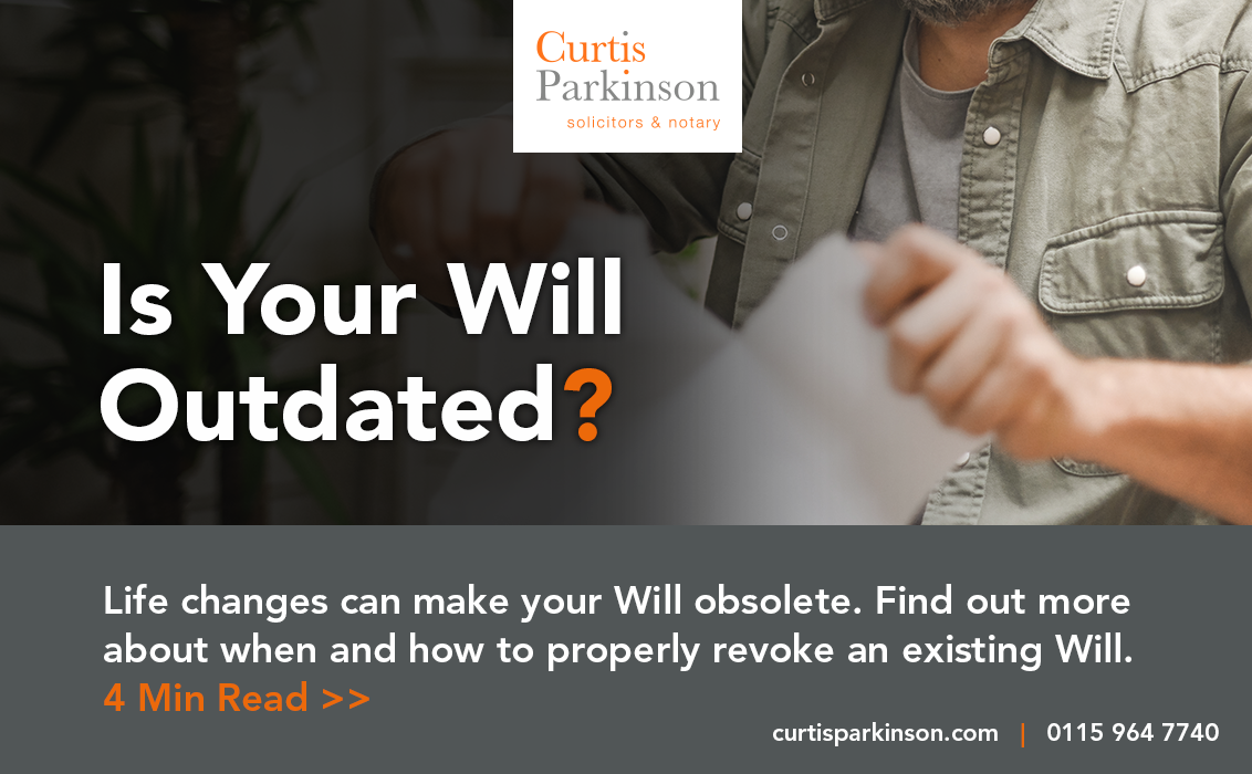 How Revoking Your Will Can Affect You | Curtis Parkinson